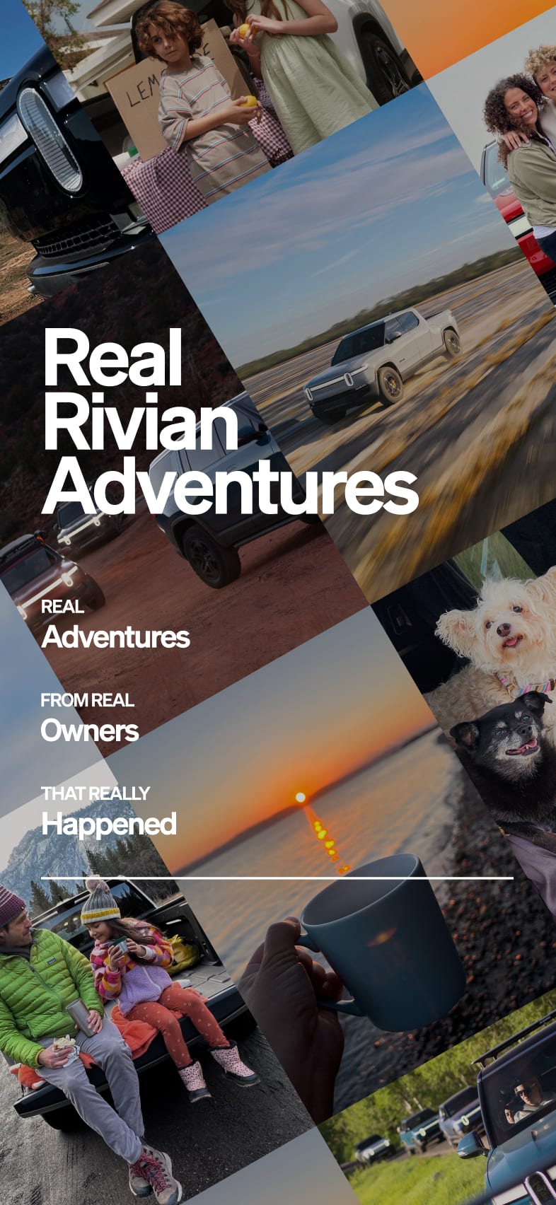 Real Rivian Adventures from Real Rivian Owners
