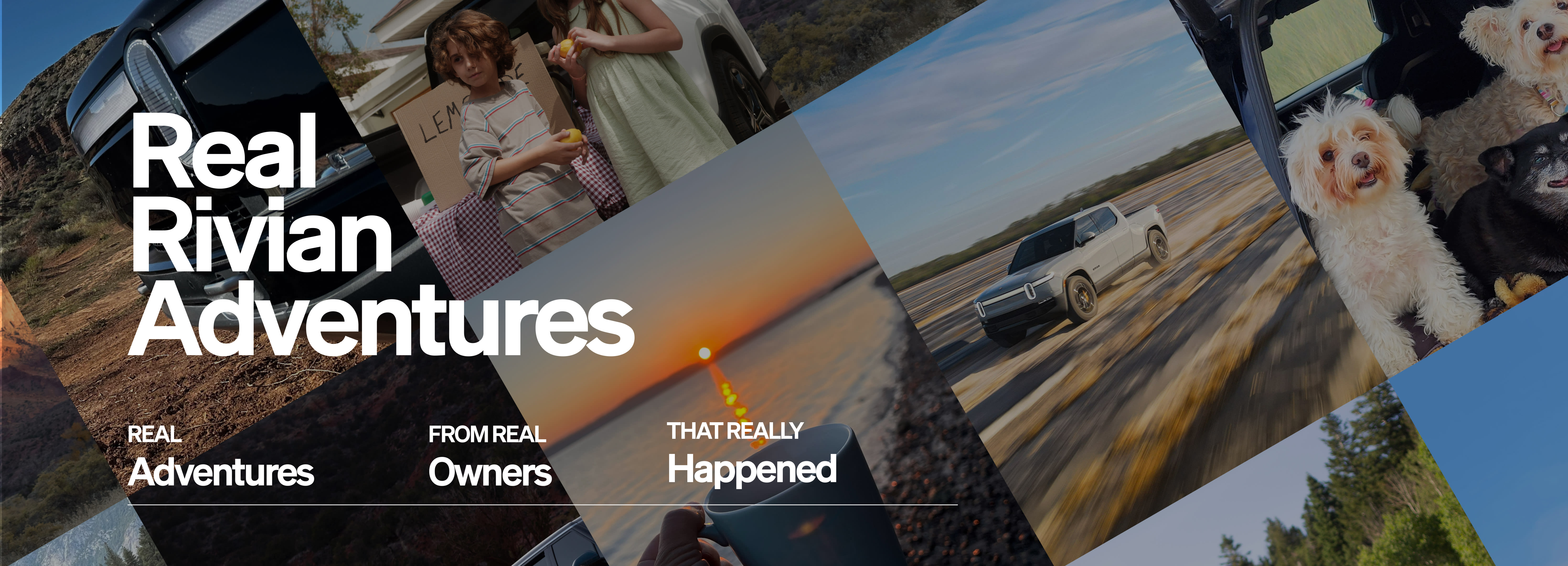 Real Rivian Adventures from Real Rivian Owners